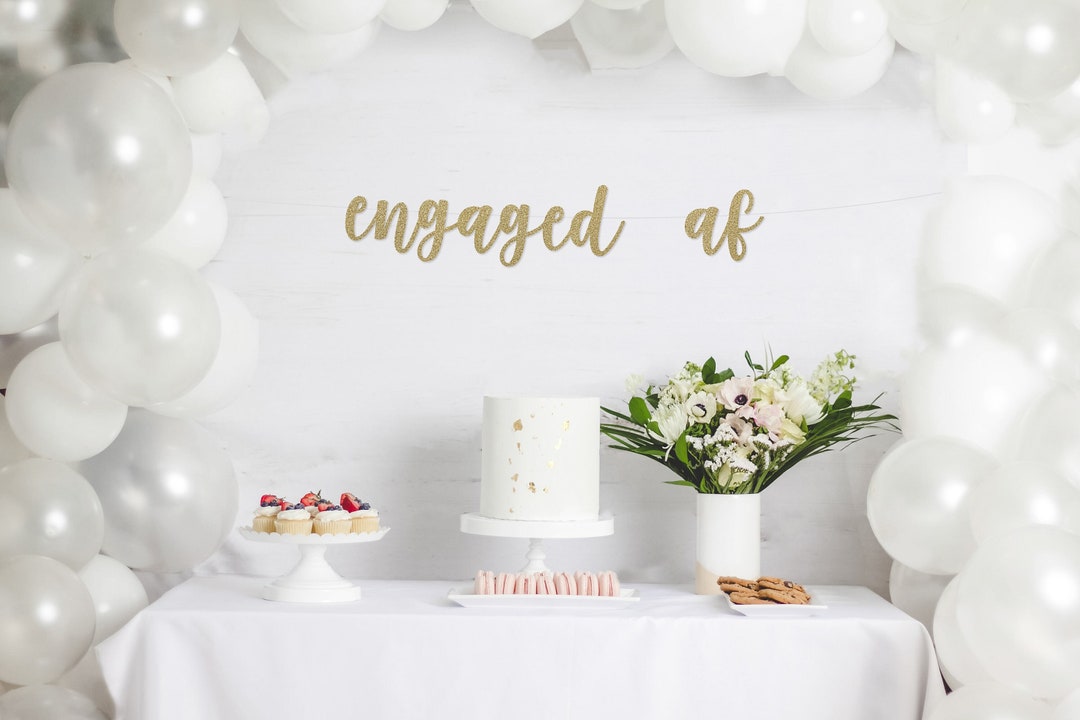 Engaged Af Banner, Engagement Banner, Engagement Party Banner ...