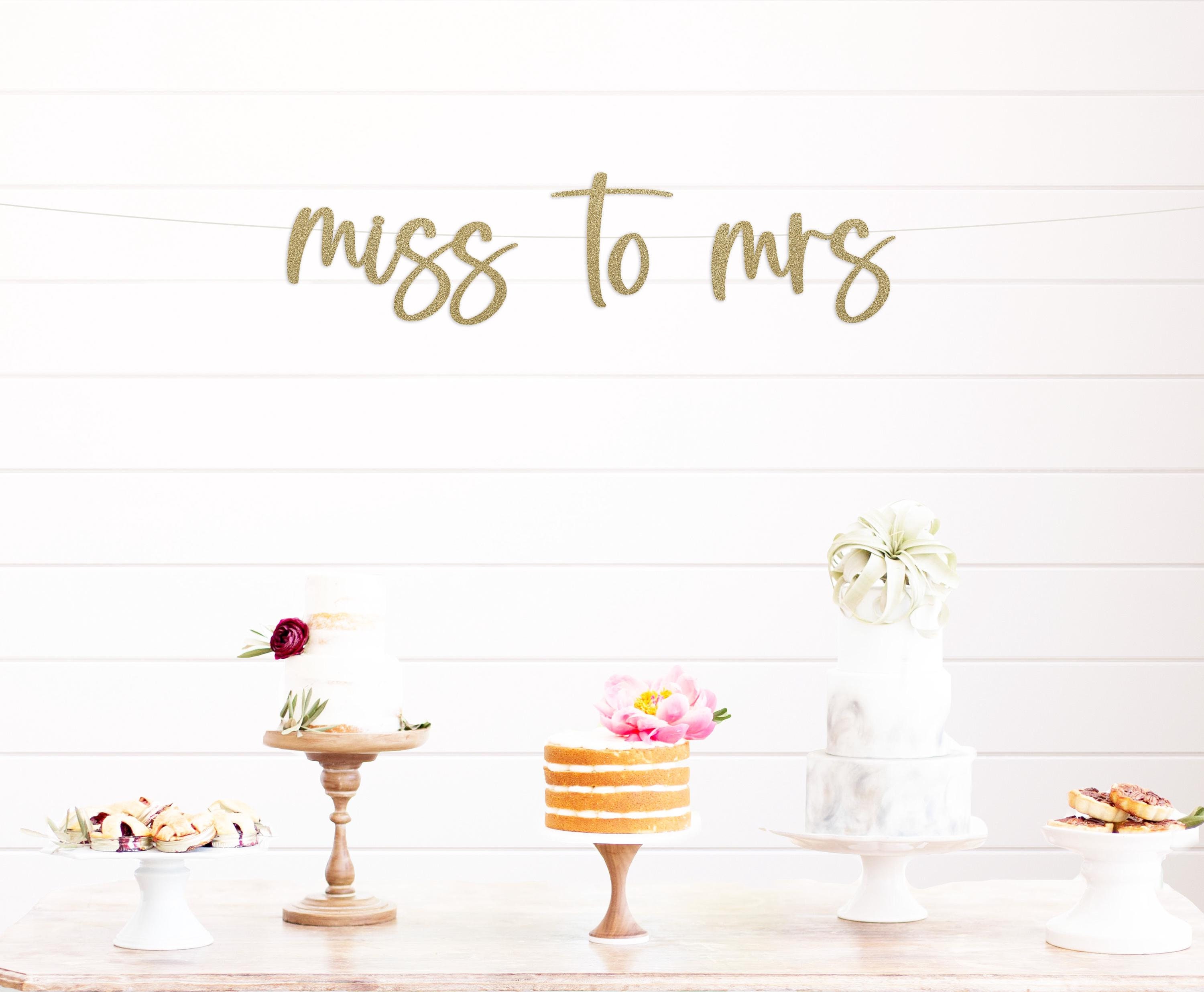 Miss to Mrs Banner, Cursive Script Banner, Bride to Be, From Miss to ...