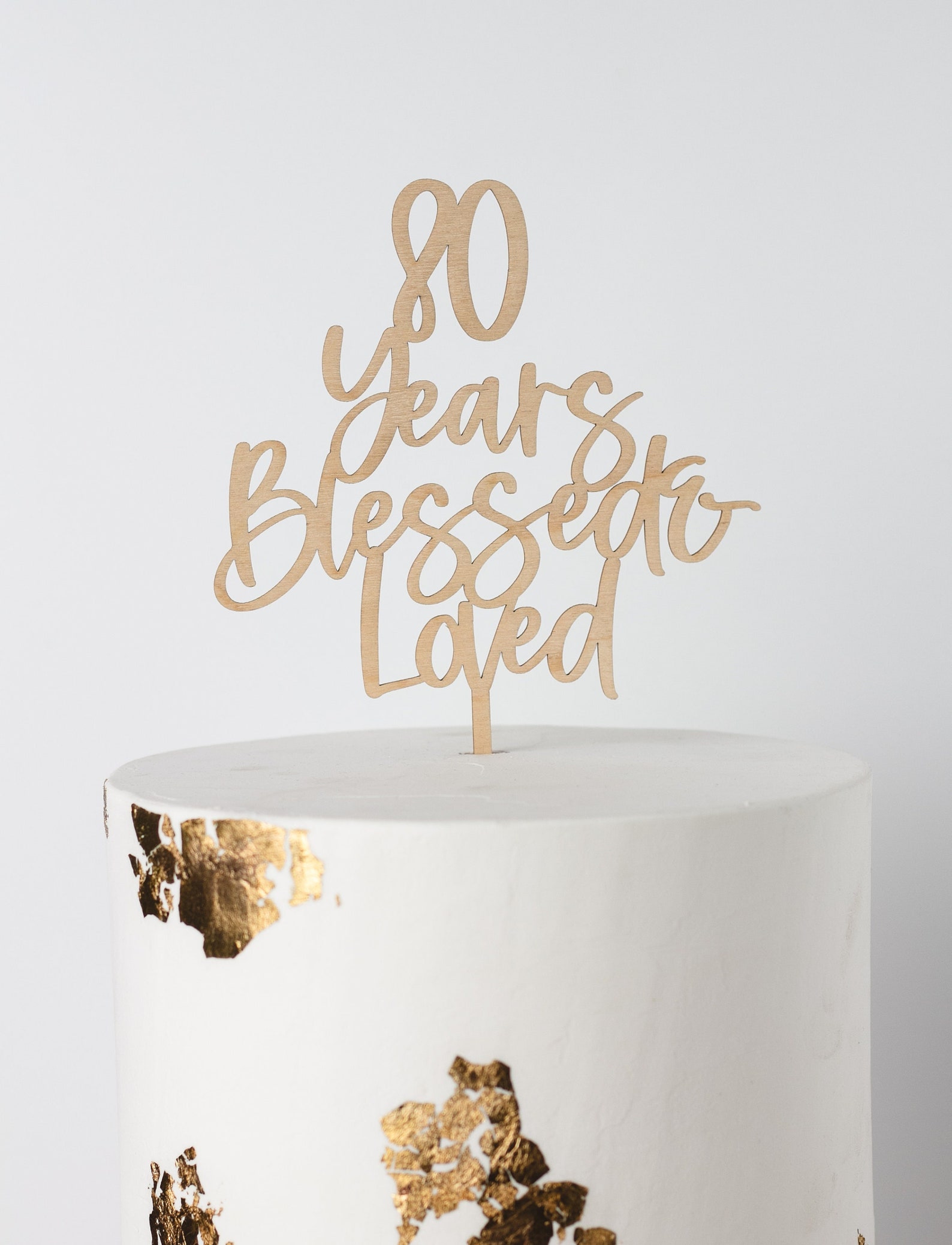 80 Years Blessed & Loved, 80th Birthday, 80th Birthday, 80 Cake Topper ...