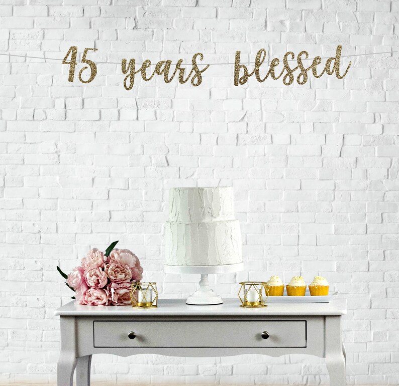 45 Years Blessed Banner 45th Wedding Anniversary Party | Etsy