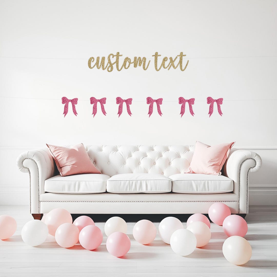 Custom Text Banner, Coquette Banner, Bow Theme Party, Bow Theme ...