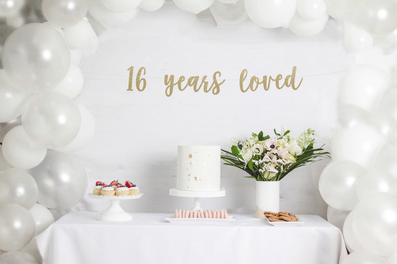 16 Years Loved Cursive Banner | Sweet 16 | 16th Birthday Party ...