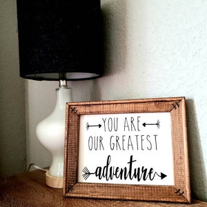 You Are Our Greatest Adventure Sign Tribal Rustic Nursery Decor Boys ...