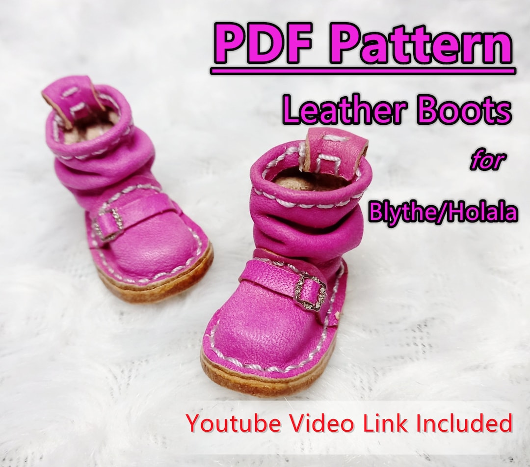 Pdf Shoe Patterns for Blythe/holala & Similar Dolls : Leather Boots - Etsy