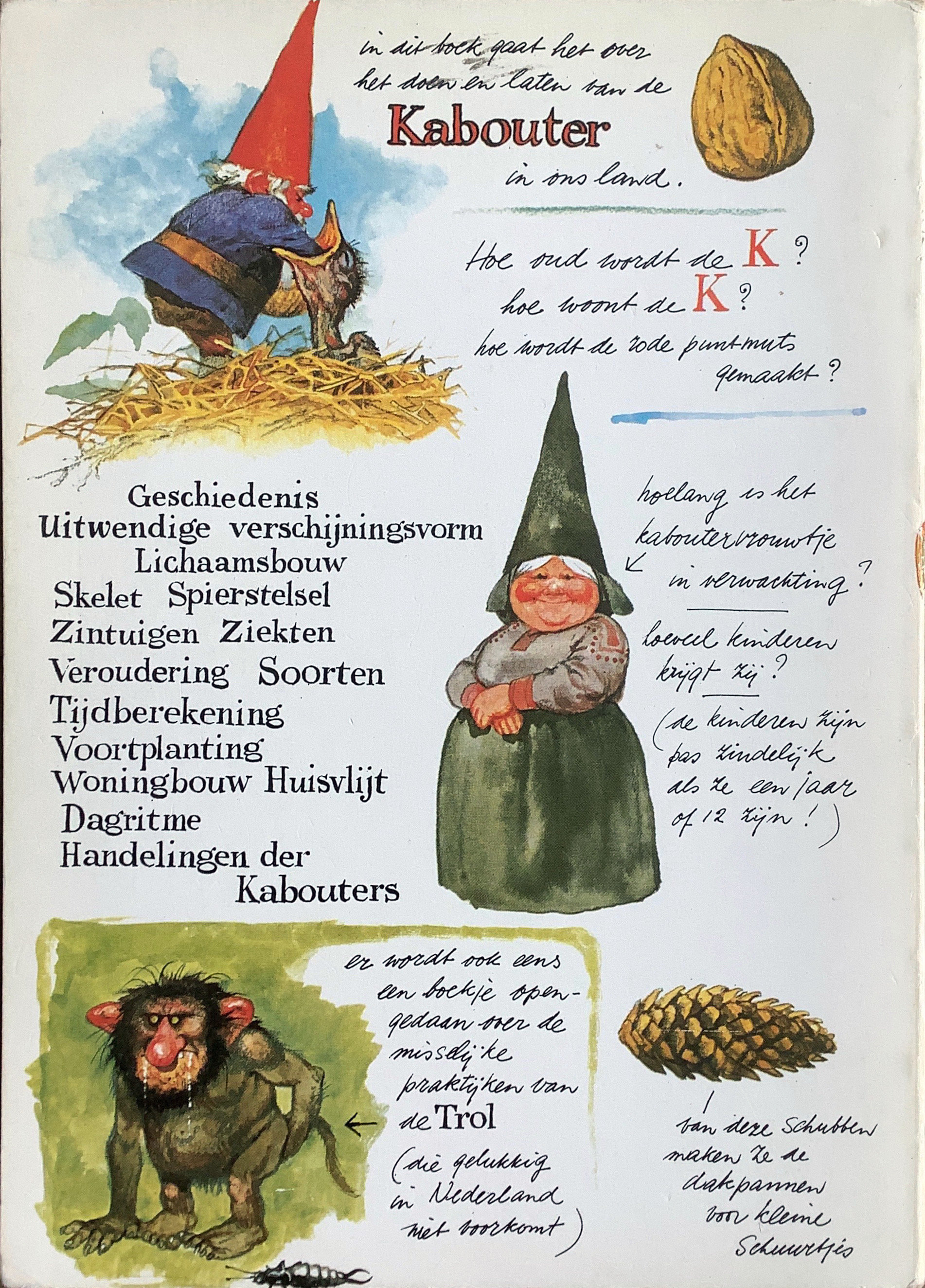 Life and Works of the Gnome / Leven En Werken Van De Kabouter Part 1 by ...