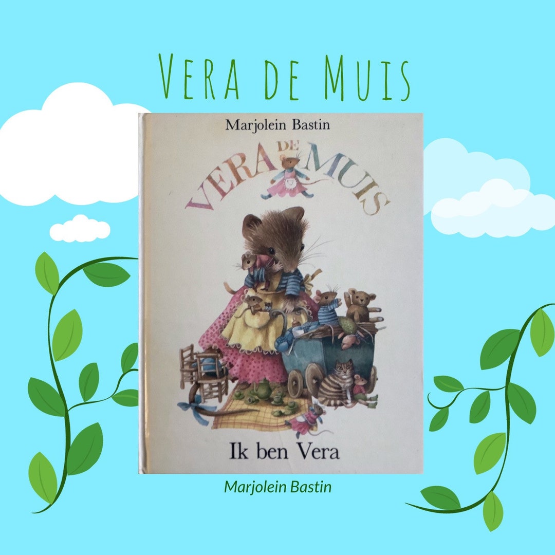 Vintage Vera the Mouse Children’s Book by Marjolein Bastin - Ik Ben ...