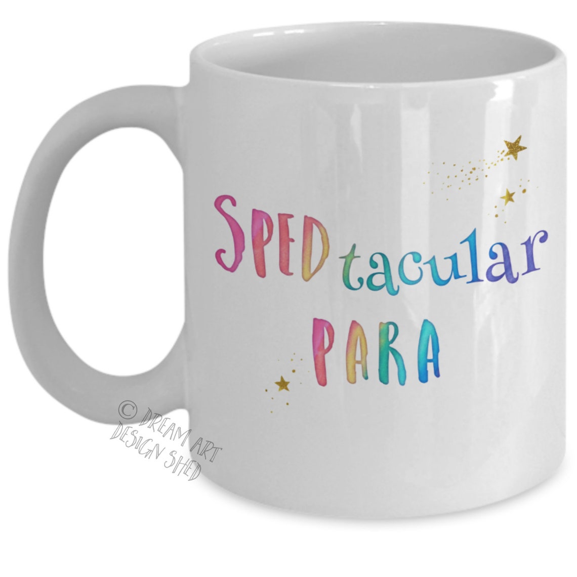SPED Para Mug – SPED Paraprofessional Gift – Spedtacular Para – Early ...