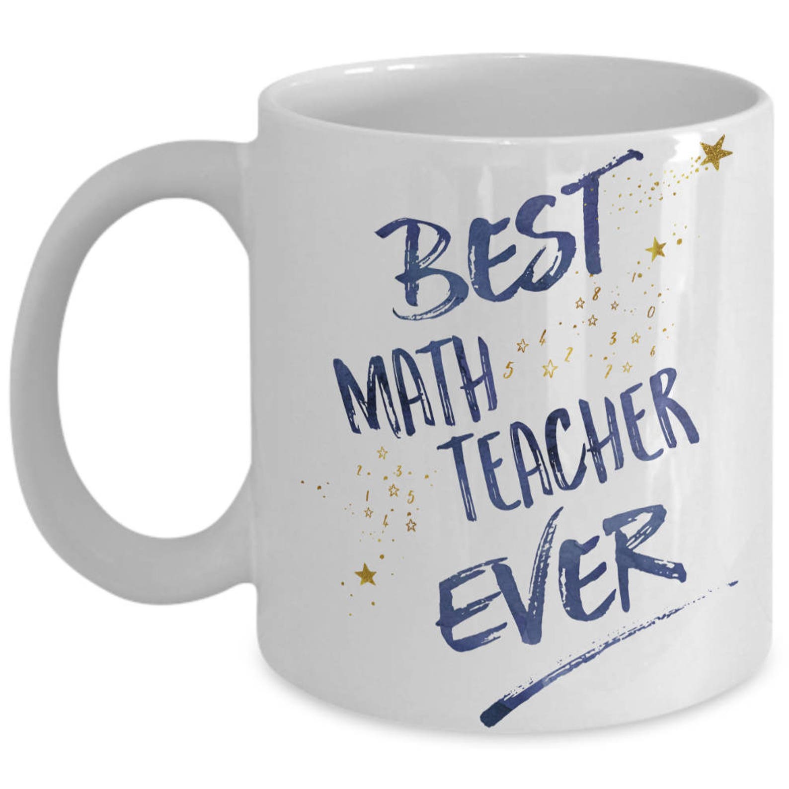 Math Teacher Mug Best Math Teacher Ever Math Teacher Gift | Etsy