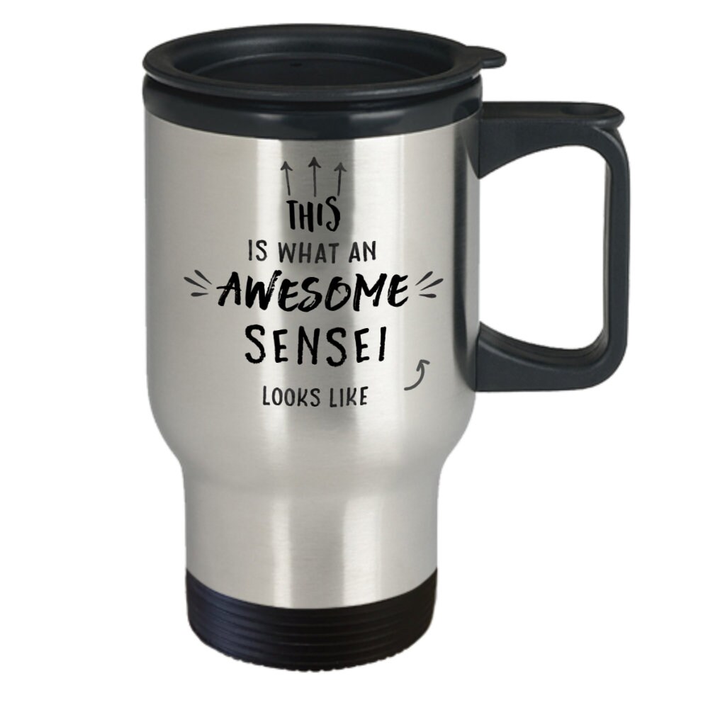 Sensei Gift – Sensei Travel Mug – Karate – Judo – Kung Fu – Aikido ...