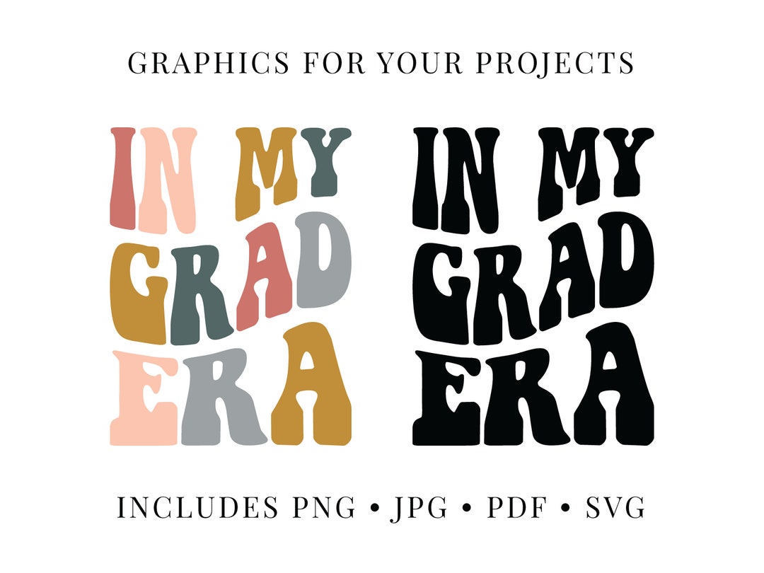 In My Grad Era Graphic, Graduation Graphic for Invitation, JPG, SVG ...