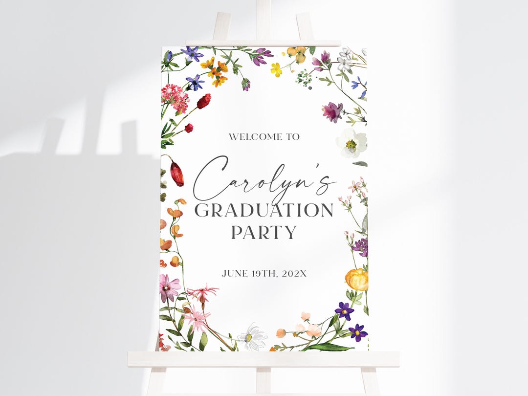 Wildflower Graduation Party Welcome Sign Template, Grad Party Decor ...