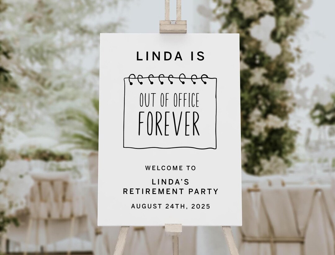 Out of Office Forever Retirement Party Sign Template, Funny Retirement ...