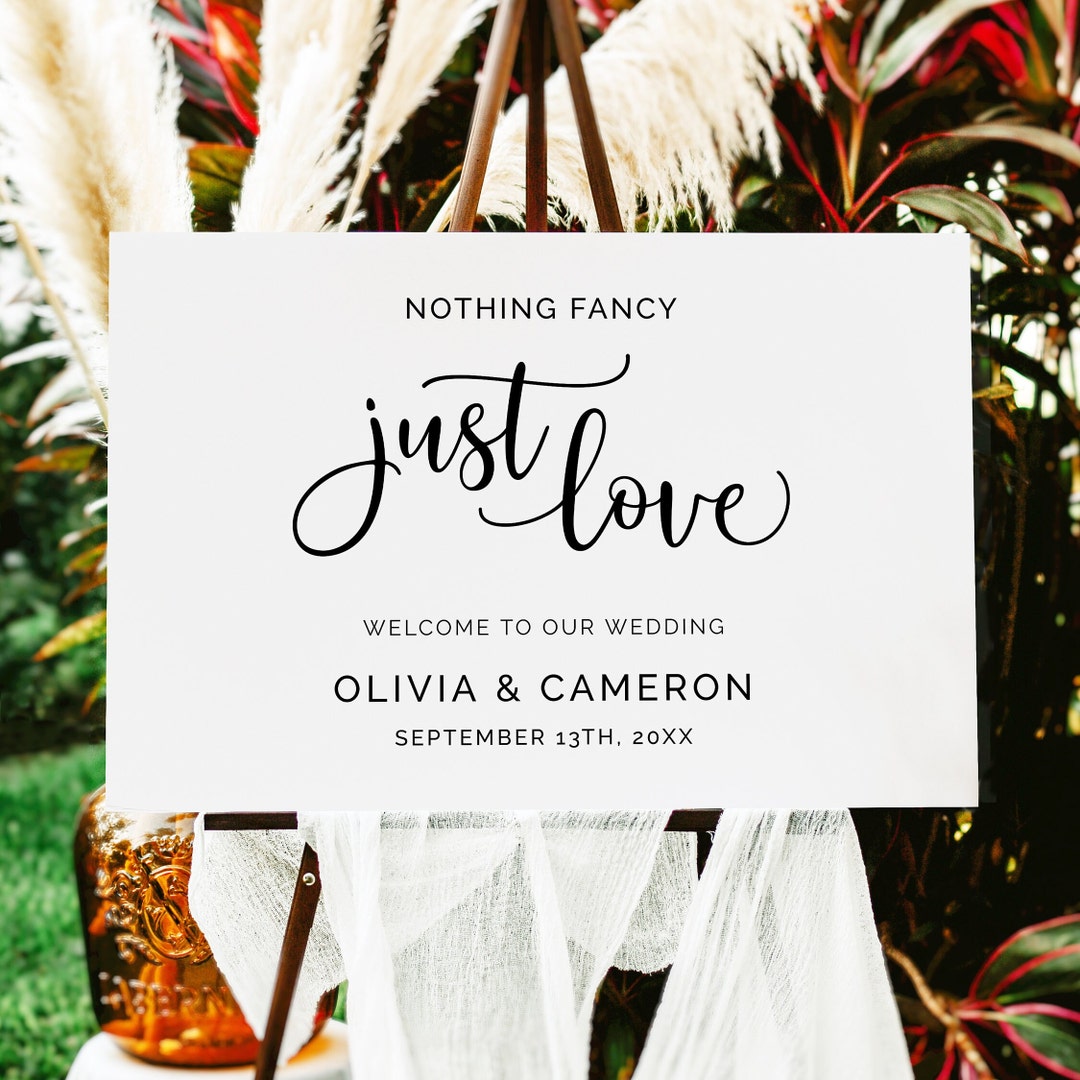 Nothing Fancy Just Love Wedding Welcome Sign Template, Printable ...