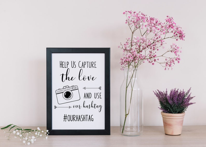 Help Us Capture the Love Printable Wedding Sign, Use Our Hashtag ...