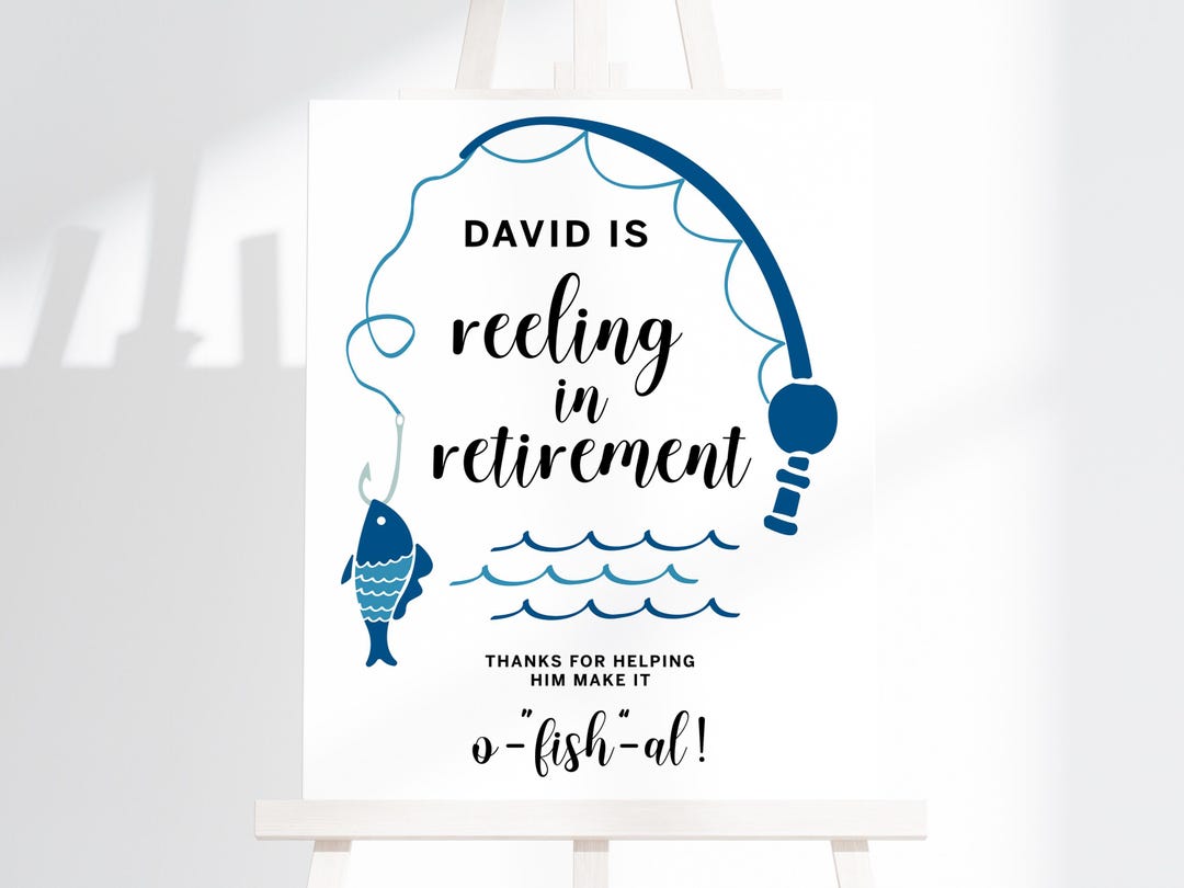Reeling in Retirement Party Sign Template, Fishing Theme Retirement ...