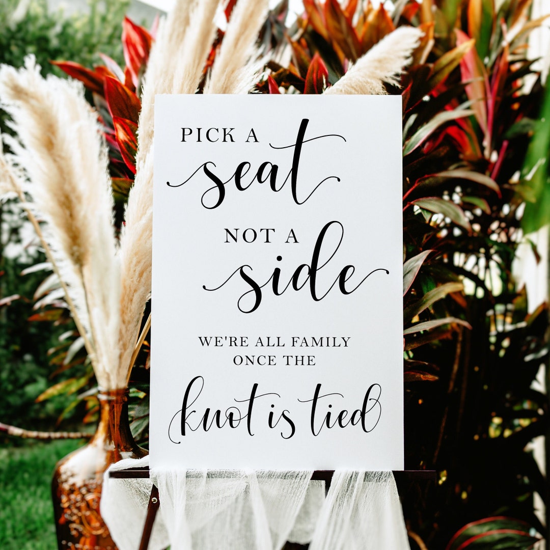 Pick A Seat Not A Side Wedding Seating Sign, Printable Wedding Sign ...