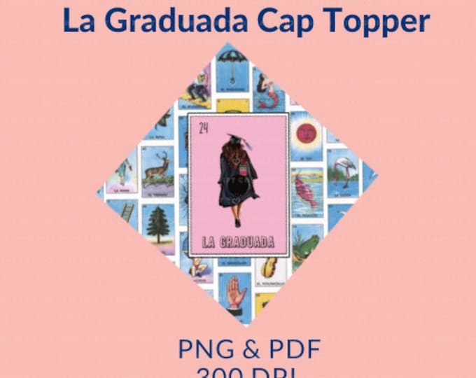La Graduada Loteria Card Graduation Cap Topper With Background 2024 PNG ...