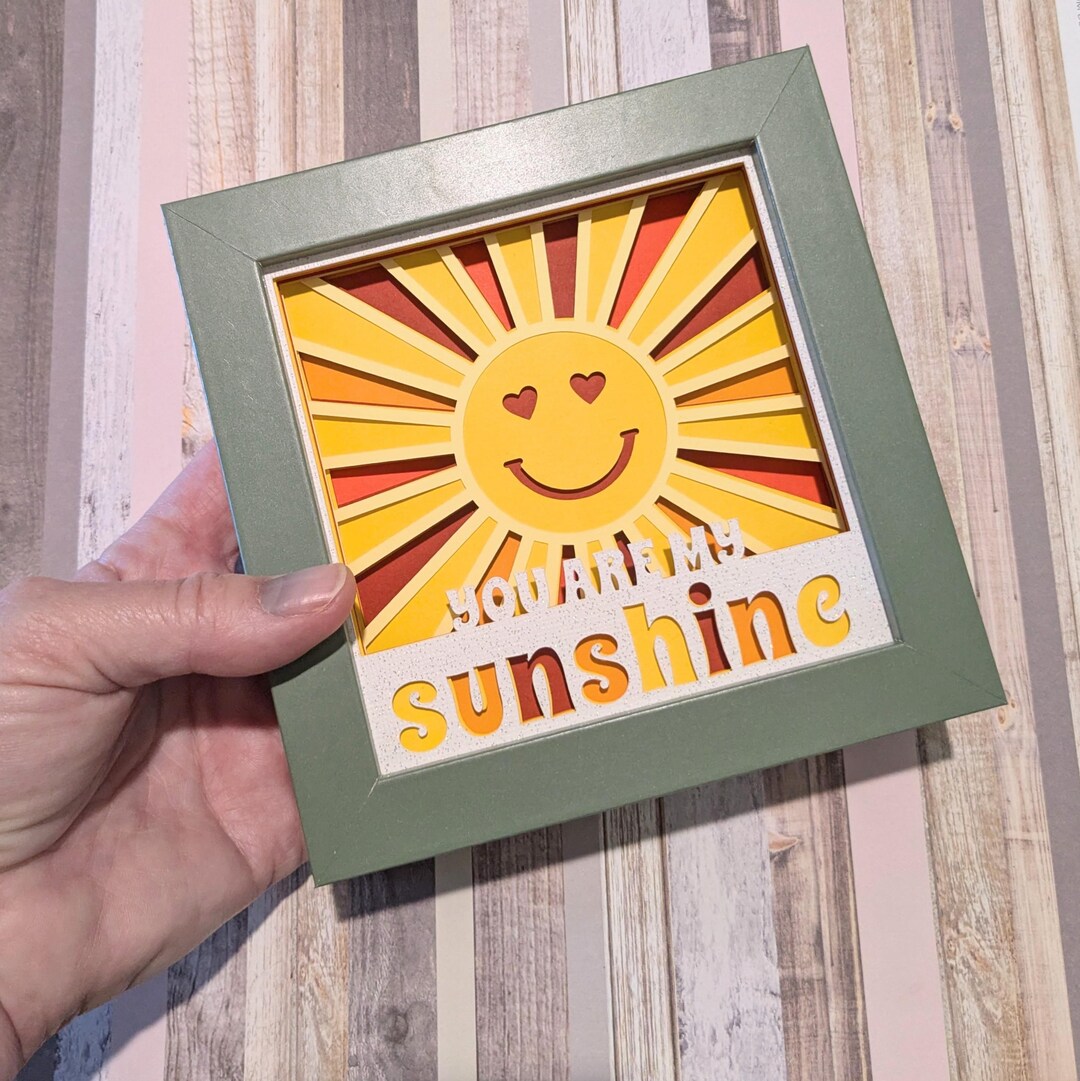 3D Layered Cardstock Shadow Box You Are My Sunshine Sun Smiley Face ...
