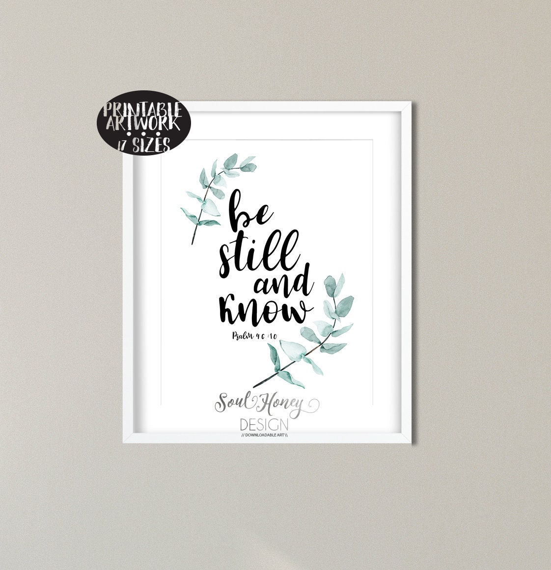Downloadable Prints Be Still and Know Psalm 46:10 | Etsy