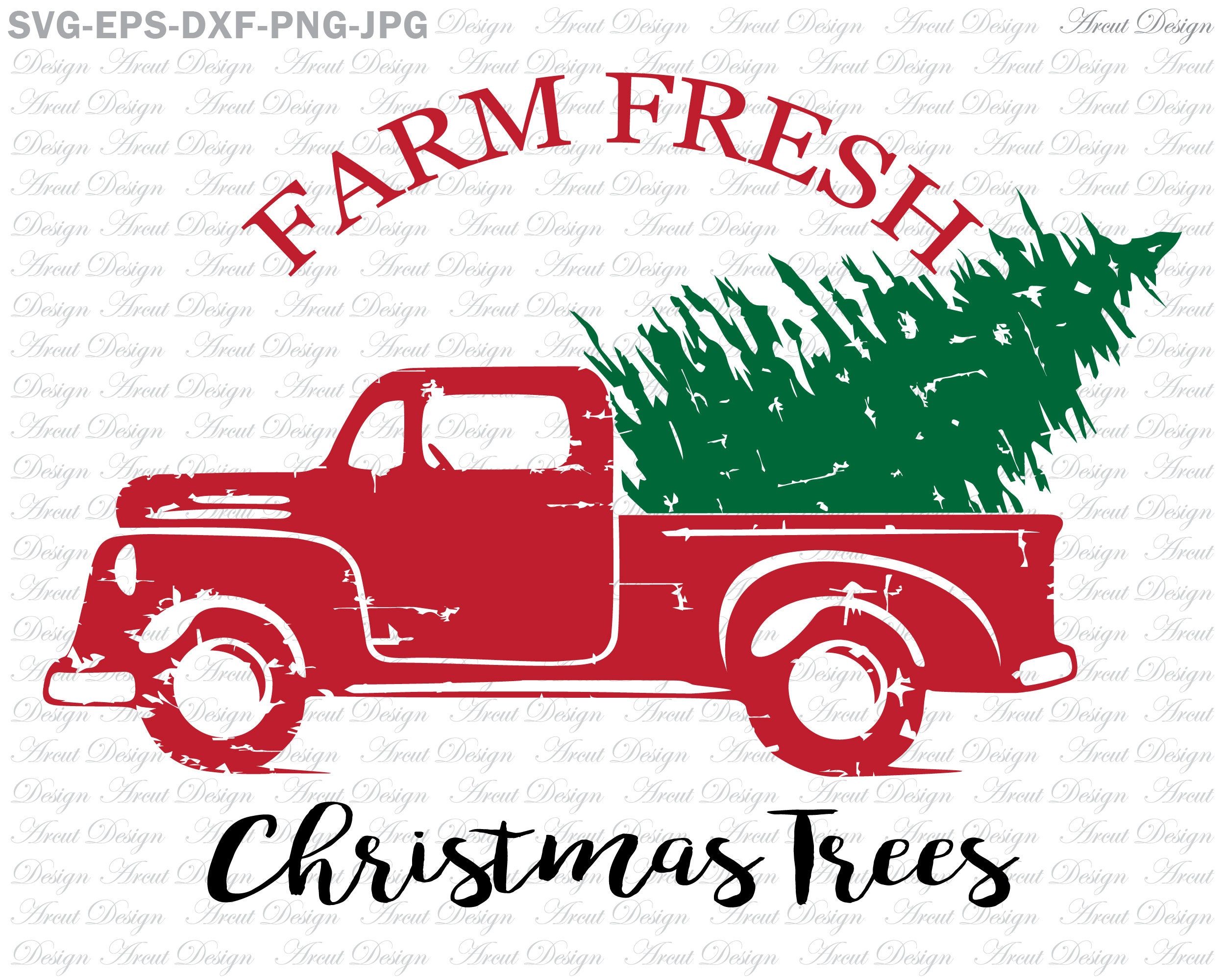 Farm Fresh Christmas Trees Svg, Farm Fresh Svg, Old Vintage Truck ...