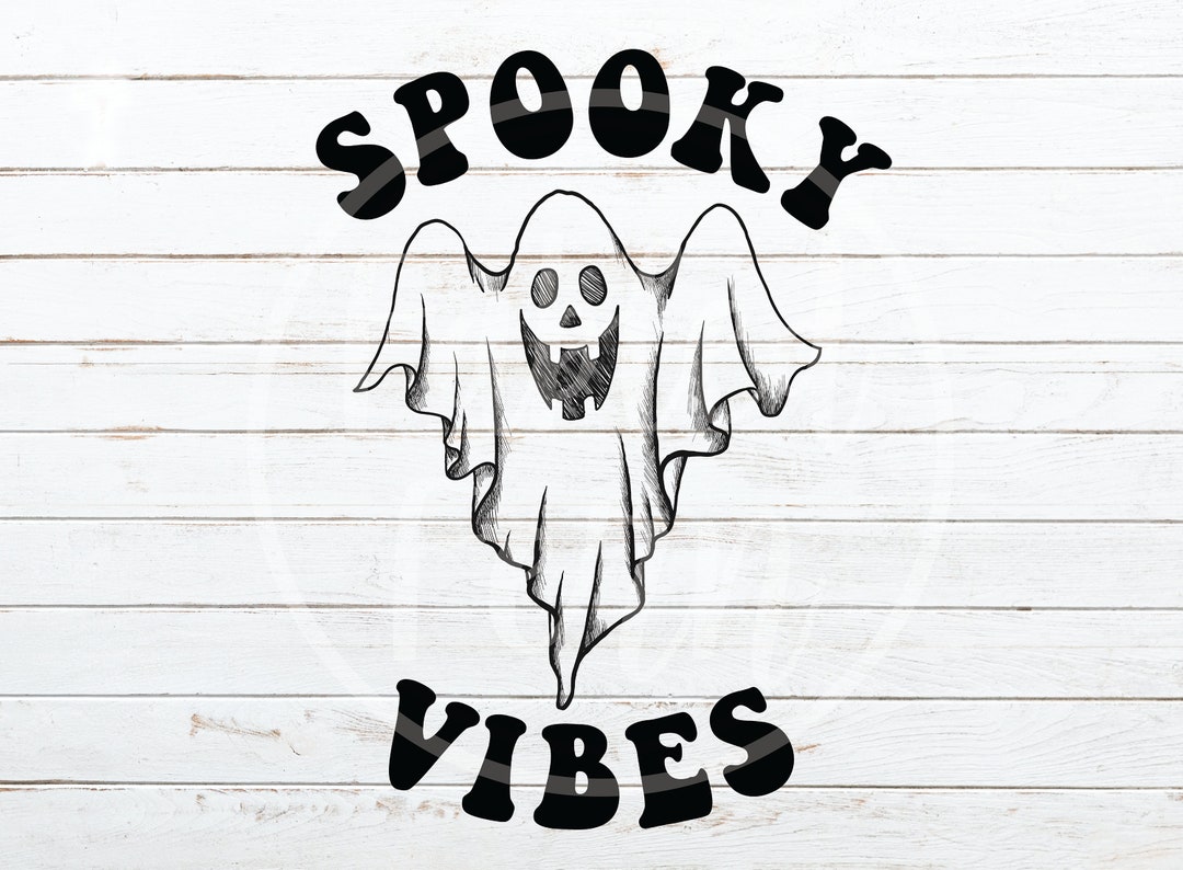 Spooky Vibes PNG Ghost Graphic Boo Sublimation Design, Halloween ...