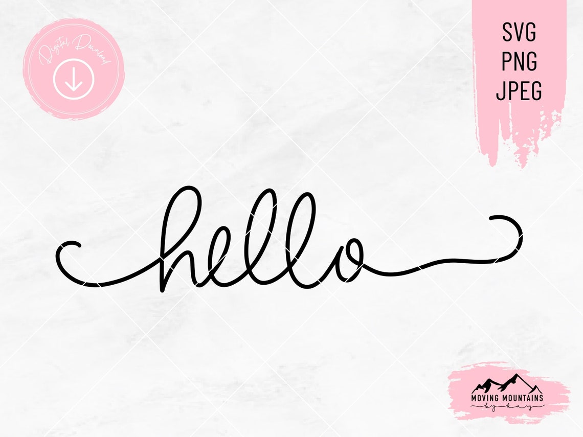 Hello Svg Png Jpeg Design for Cricut/cutting Machines - Etsy