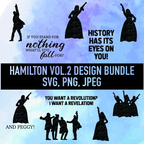 Hamilton Vol 3 Design Bundle Svg Png Jpeg for - Etsy
