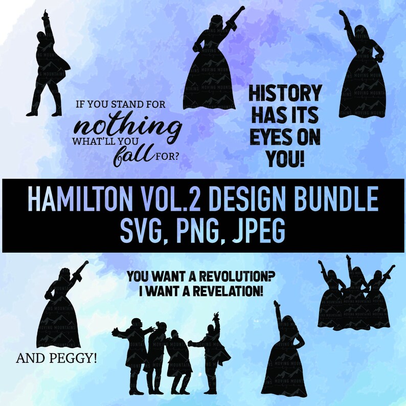Hamilton Vol 2 Design Bundle Svg Png Jpeg for | Etsy