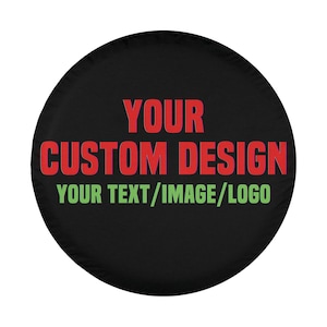 Custom Spare Tire Cover: Personalized Design, Logo, Image - Etsy