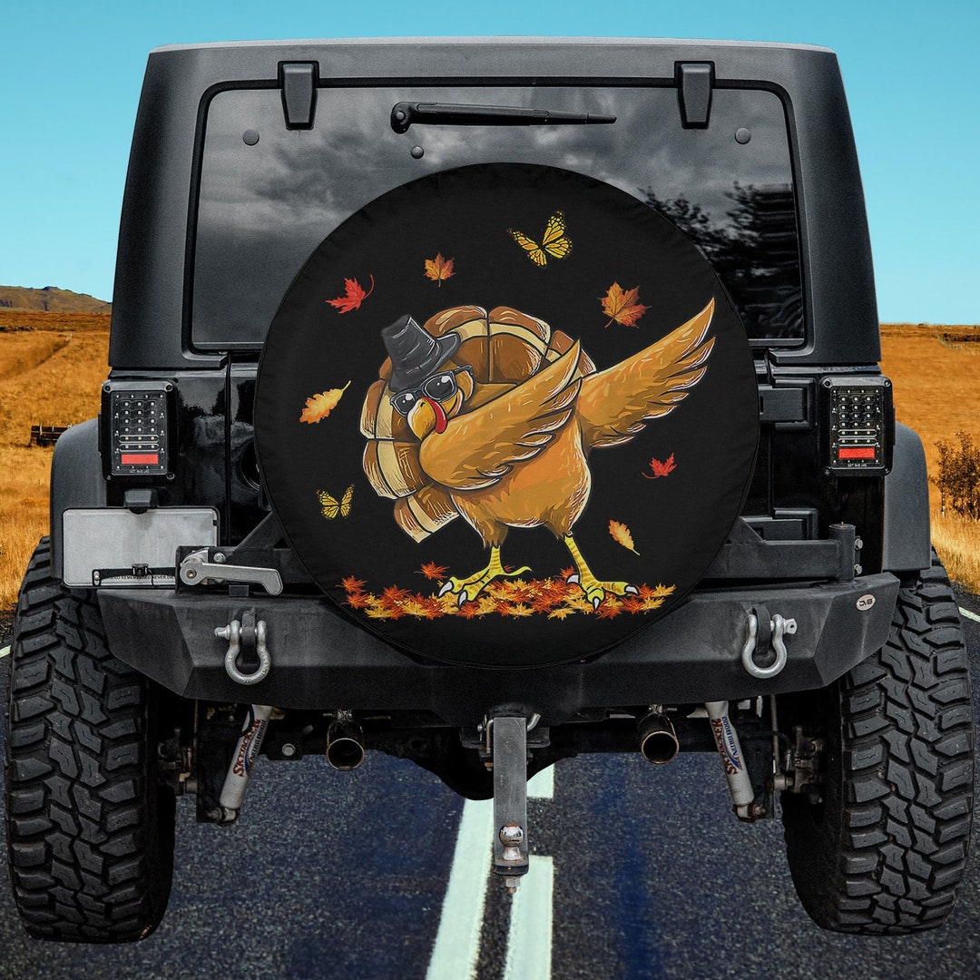 Happy Thanksgiving Funny Turkey Wears Sunglasses Spare Tire Cover ...
