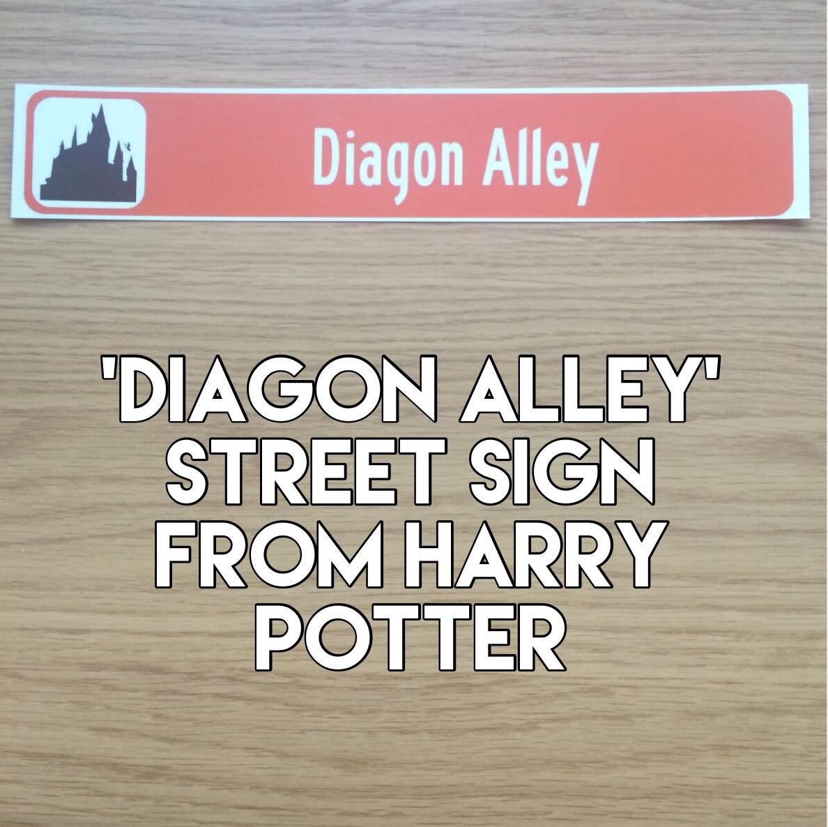 Harry Potter Diagon Alley Signs Printable