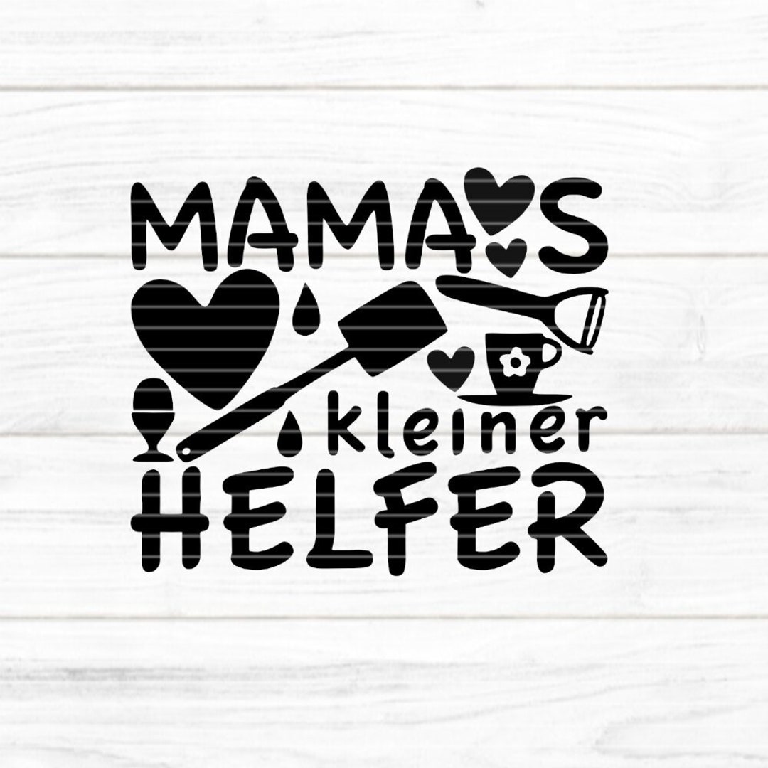 Mamas kleiner Helfer Plotterdatei SVG DXF FCM, Geschenk, Baby, Mama ...