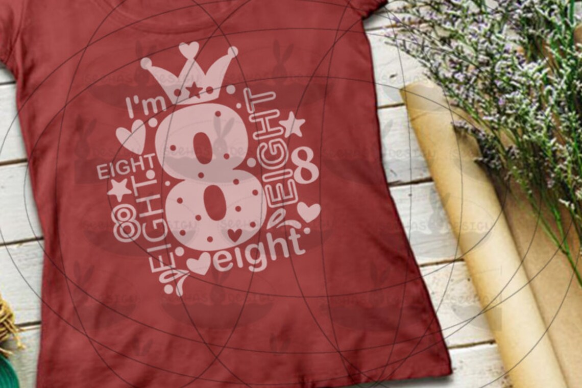 I'm Eight Cutting File SVG DXF FCM, 8, Children, Crown, Eight, Number ...