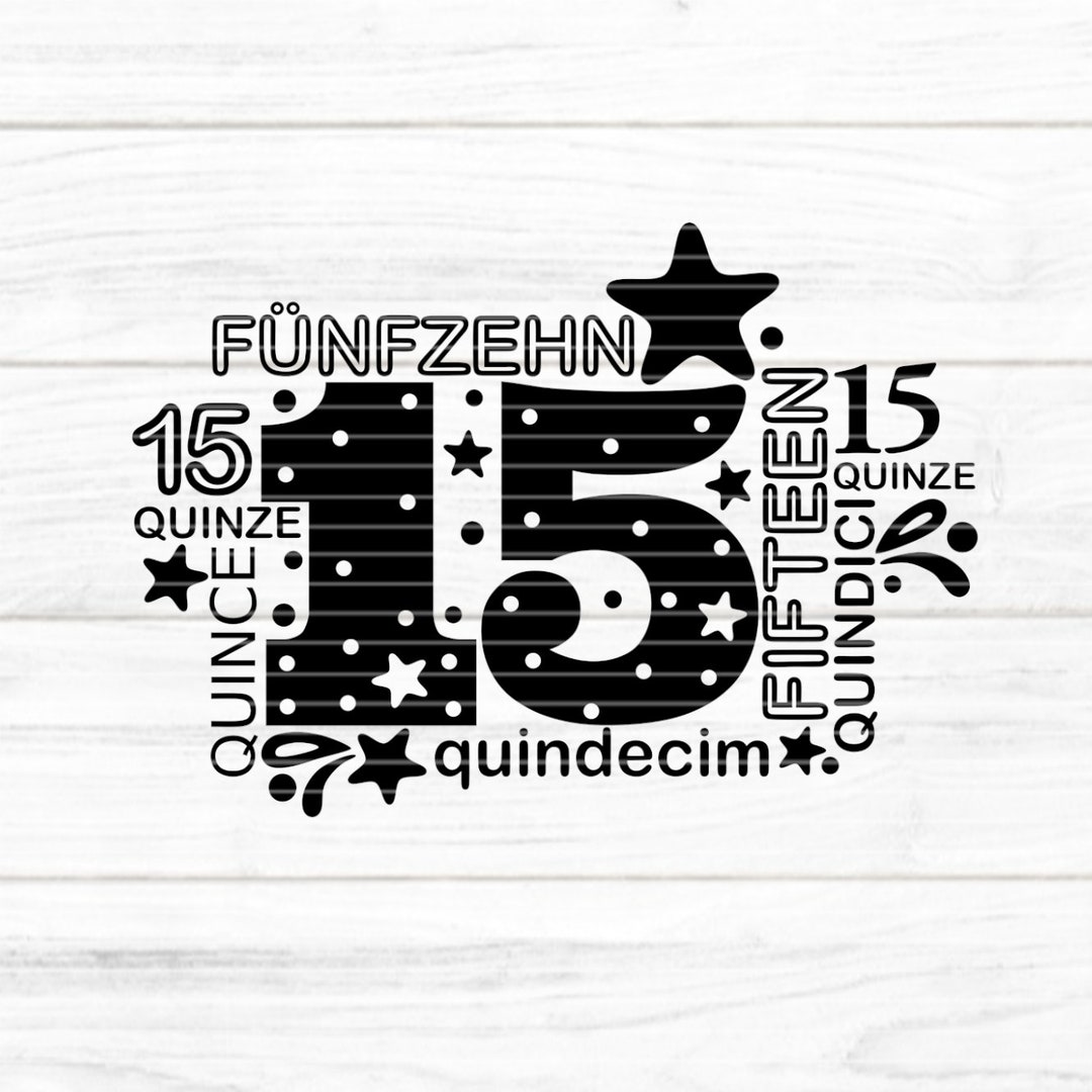 Fifteen Cutting File SVG DXF FCM, 15, Kids, Fifteen, Number, Birthday ...