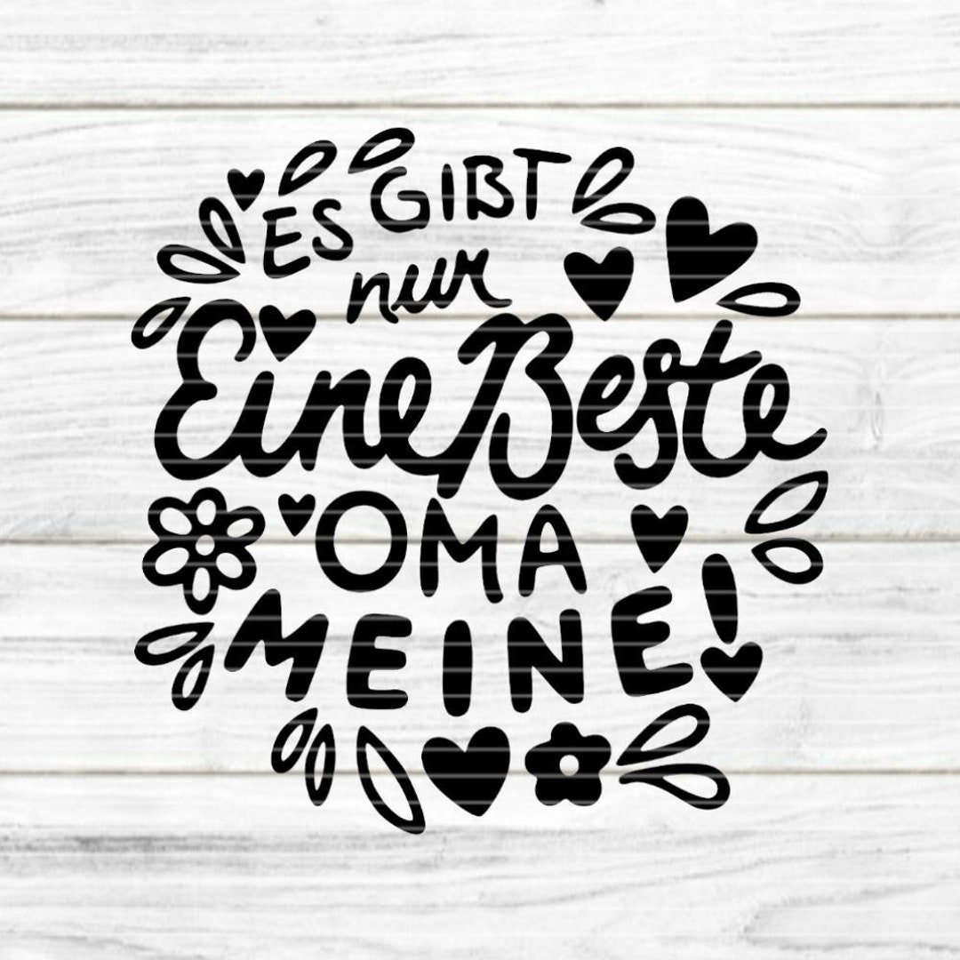 Beste Oma Plotterdatei SVG DXF FCM, Muttertag, Oma, Großmutter, Geburtstag, Liebe, Herz Omi ...