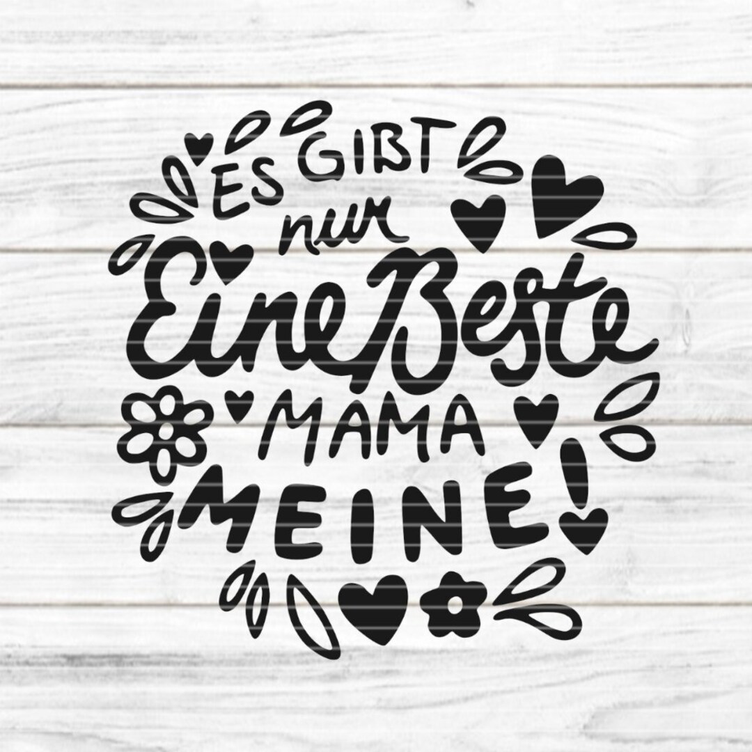 Beste Mama Plotterdatei SVG DXF FCM, Mutter, Muttertag, Beste, Herz, Liebe, Geburtstag, Druck ...