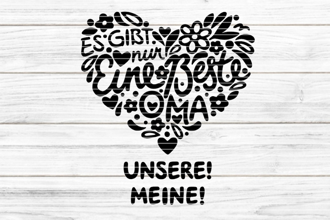 Plotterdatei Omaherz SVG Muttertag Oma Großmutter - Etsy
