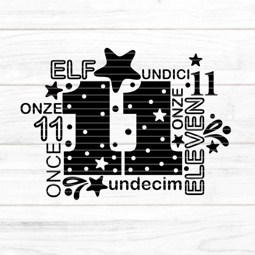 Eleven Cutting File SVG DXF FCM, 11, Kids, Eleven, Number, Birthday ...