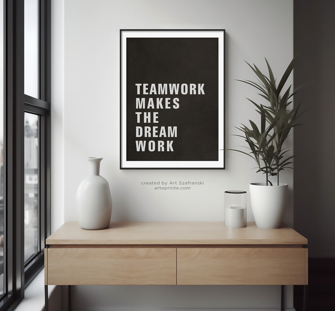 Teamwork Makes the Dream Work Print: Bold Typography Poster (digital ...