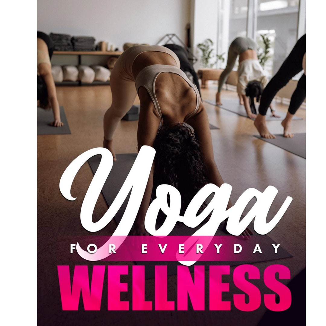 Yoga for Everyday Wellness | Printable Yoga Journal | Meditation ...