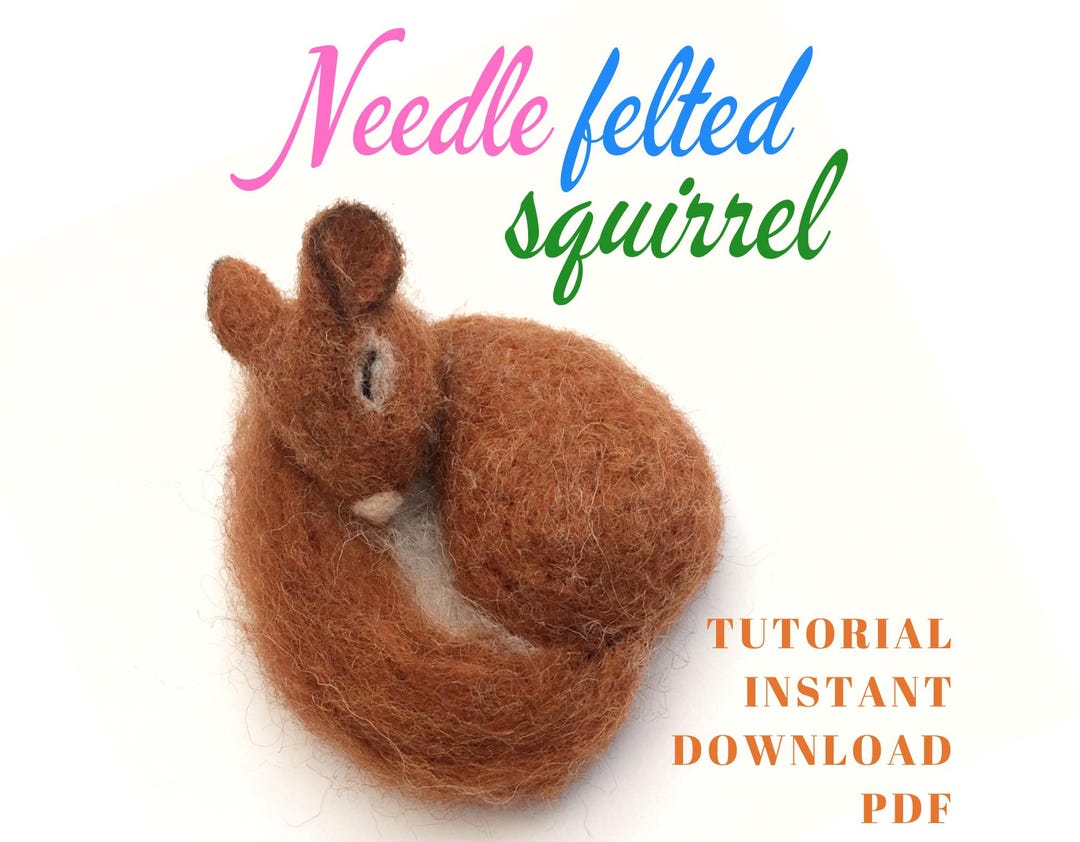 DIY Sleeping Wool Squirrel Tutorial PDF, Digital Download Needle Felted ...