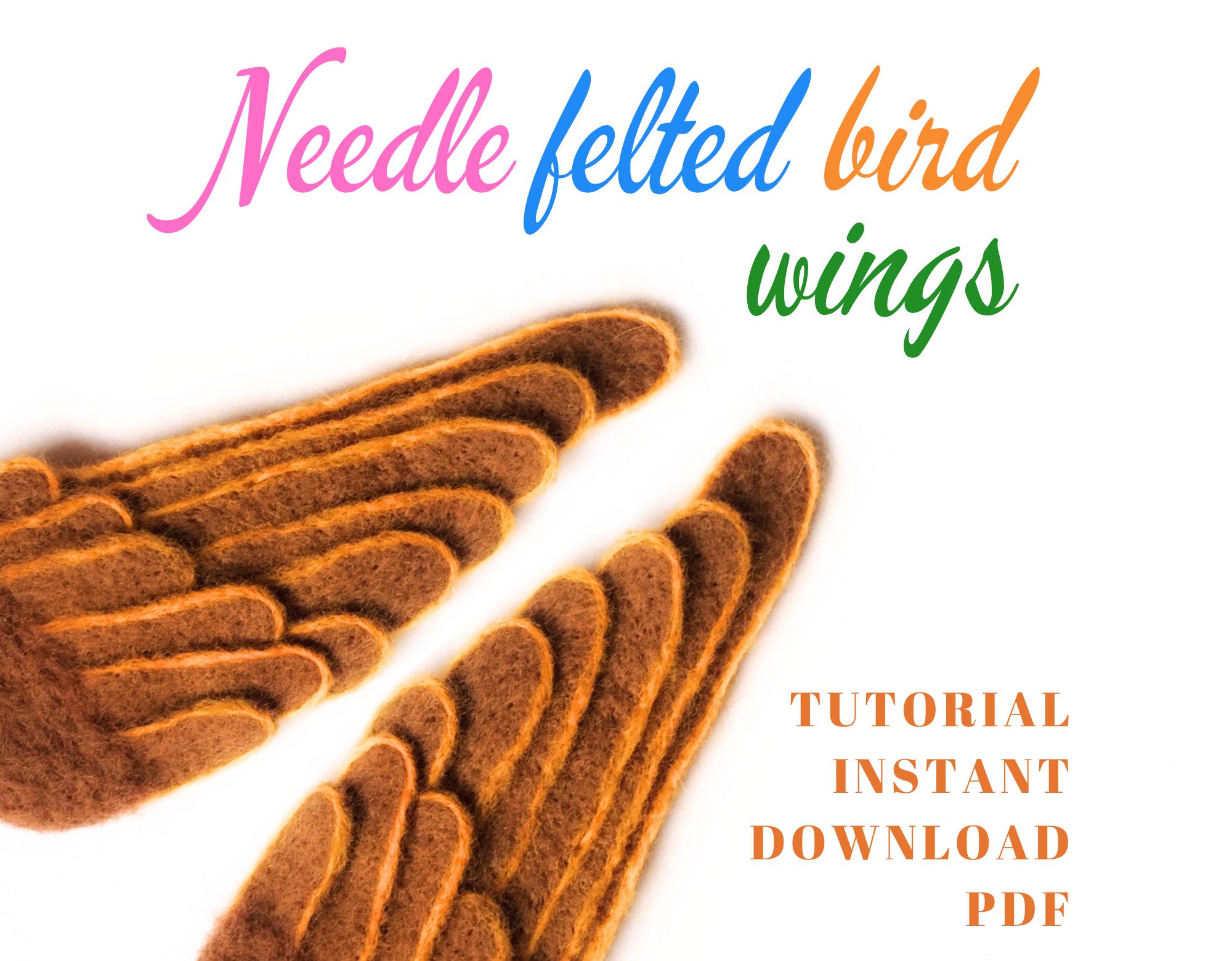 Needle Felted Bird Wings & Tail Craft Tutorial: Wool Wings Making Guide ...