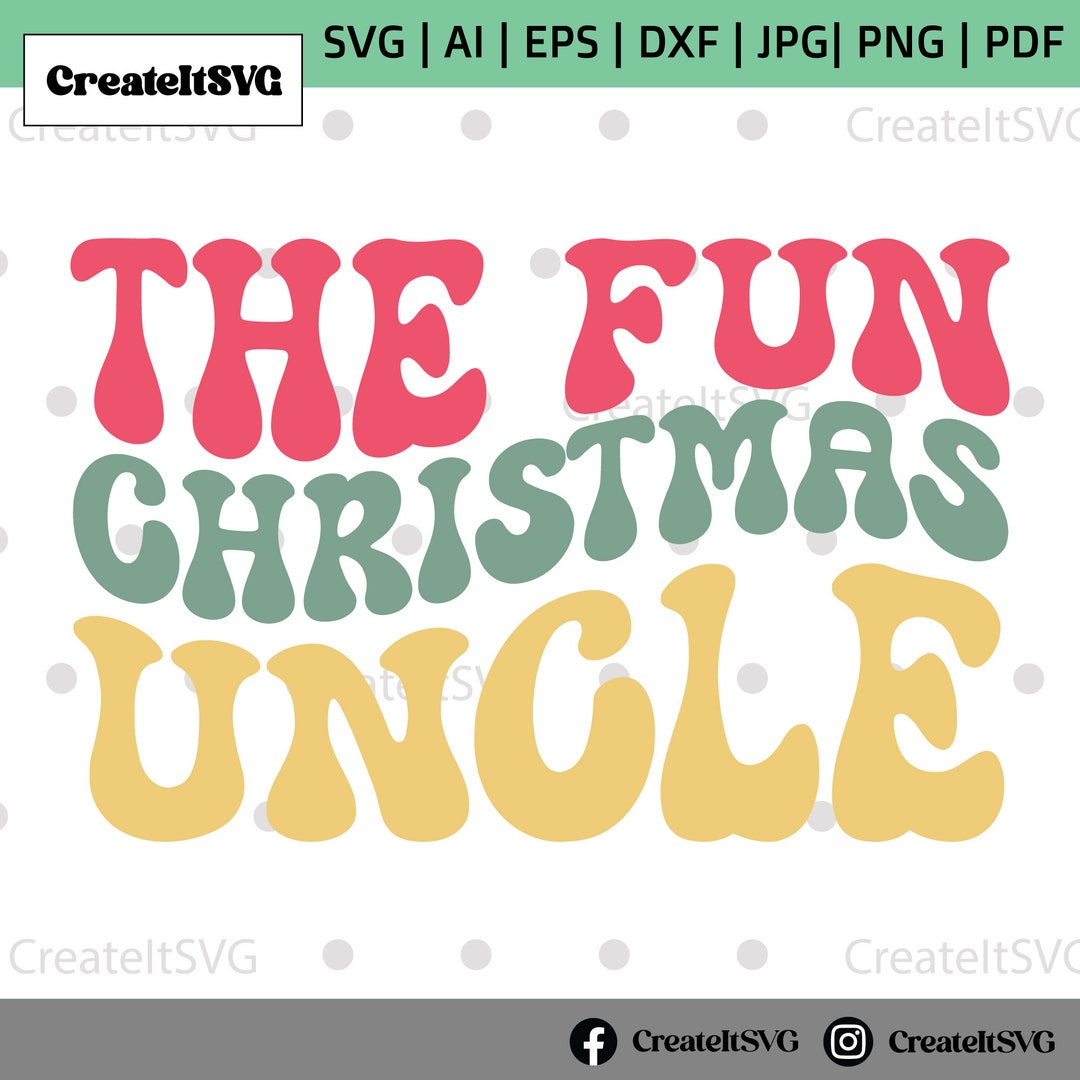 The Fun Christmas Uncle SVG Retro Christmas SVG Xmas SVG - Etsy