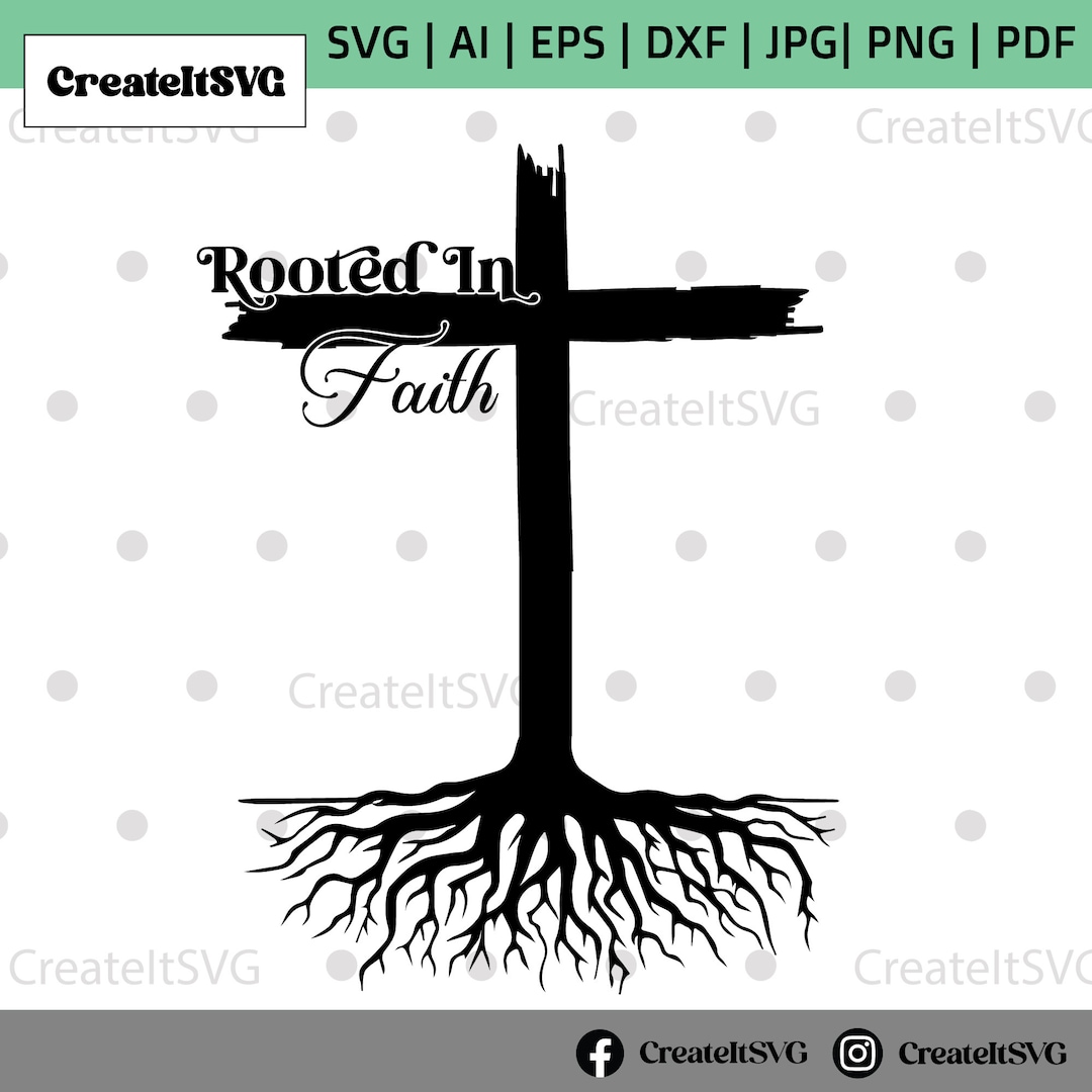 Rooted in Faith SVG, Scripture Bundle, Instant Download, Christian SVG ...
