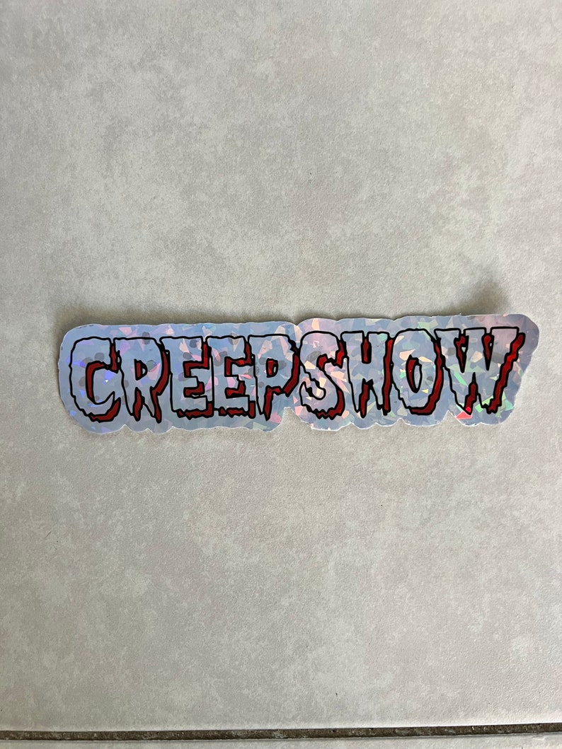 Creepshow Sticker Choose Your Finish and Size - Etsy