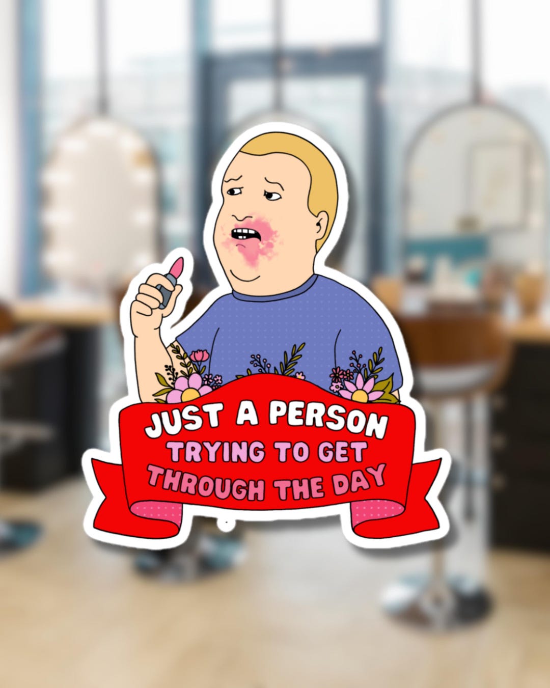 Bobby Hill Sticker: Lipstick Smudge, Relatable Fan Art - Etsy