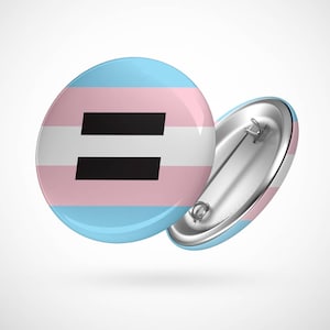 Trans Equality — 2.25" Pinback Pin Button Badge LGBTQ - Etsy