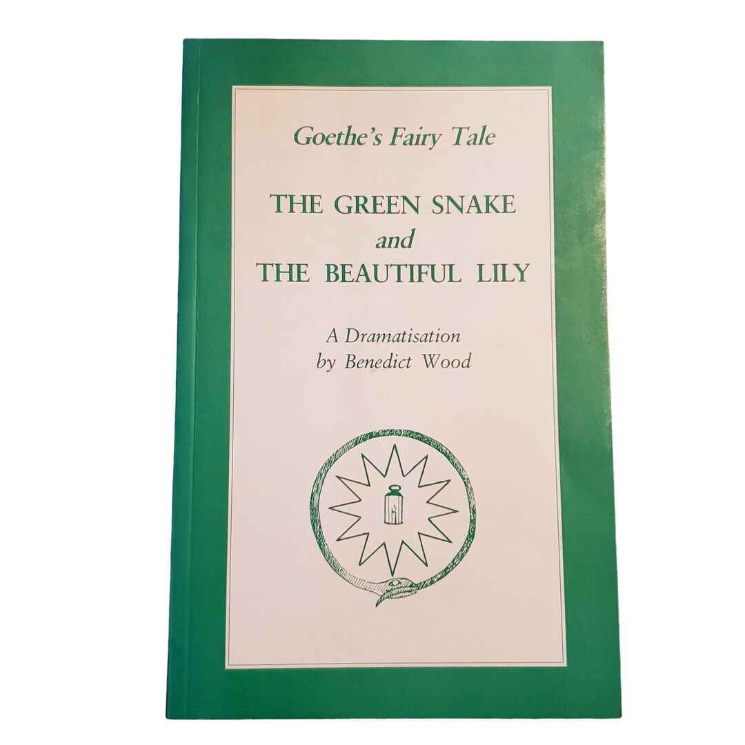 Goethe's Fairy Tale the Green Snake and the Beautiful Lily Benedict ...