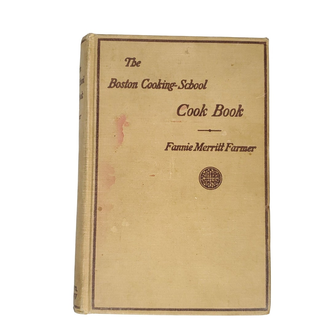Boston Cooking School Cook Book 1928 Revised Fannie Merritt Farmer - Etsy
