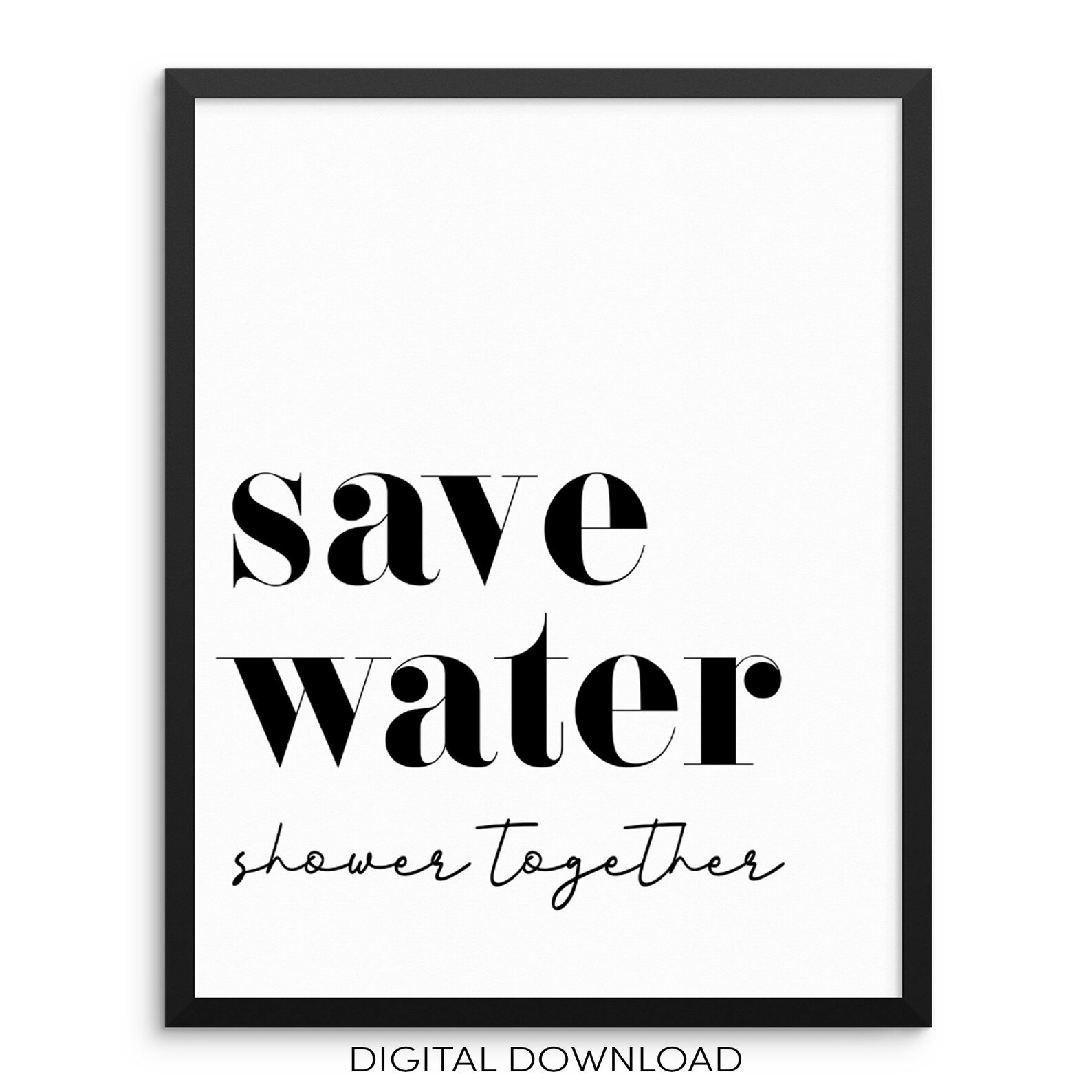 Save Water Shower Together Naughty Bathroom Art Print Sign Etsy